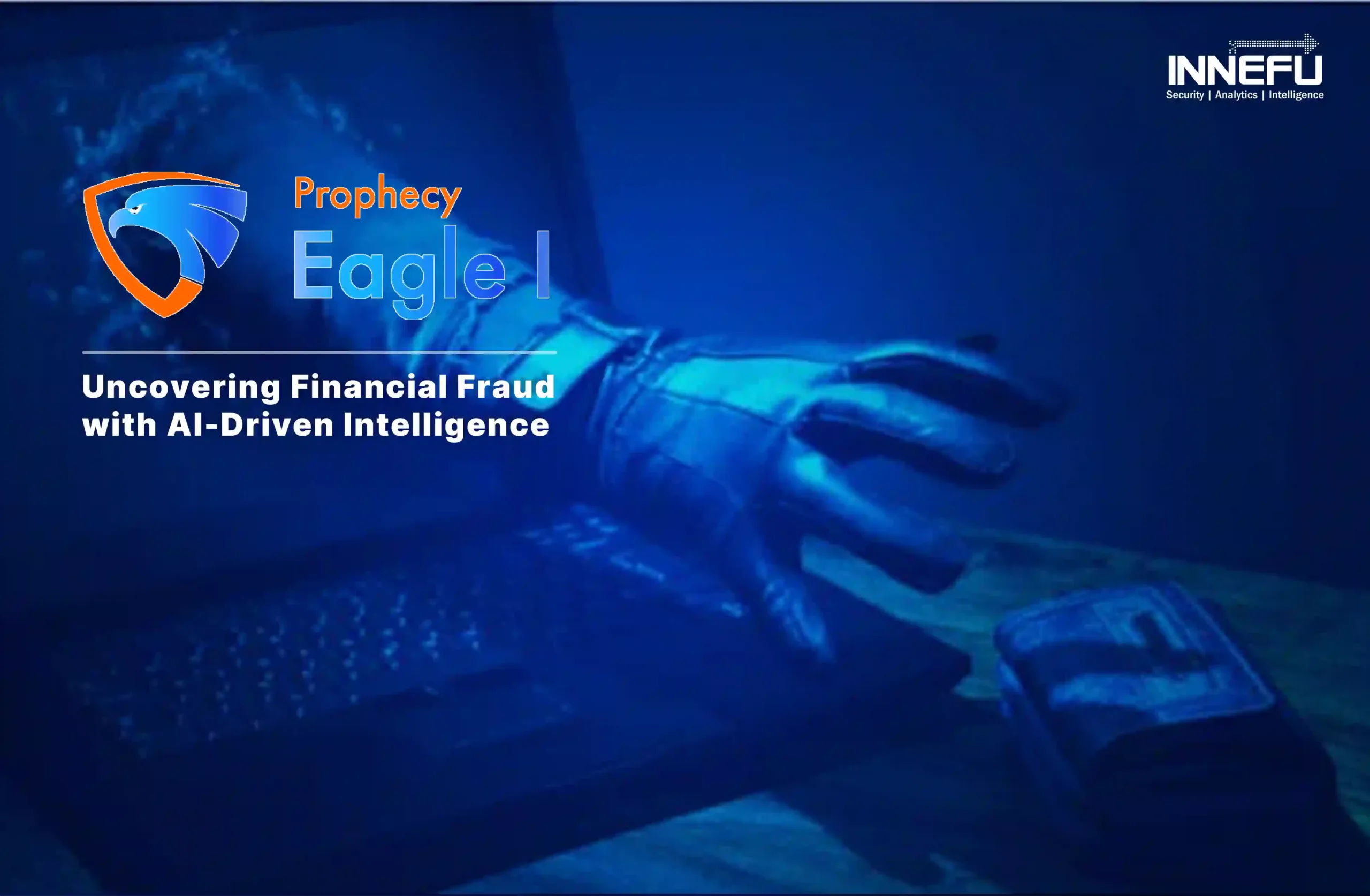 Prophecy Eagle I | Financial Intelligence to Combat Tax Evasion